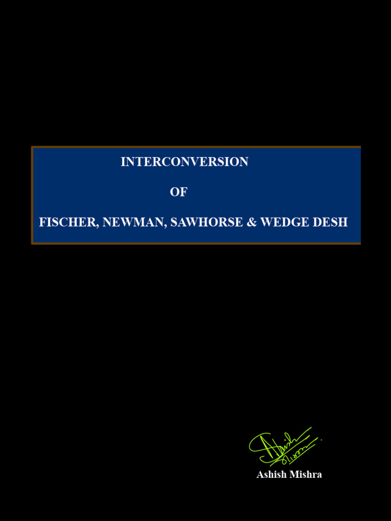 Interconversion Fischer Newman Sawhorse | PDF | Physical Chemistry | Organic Chemistry