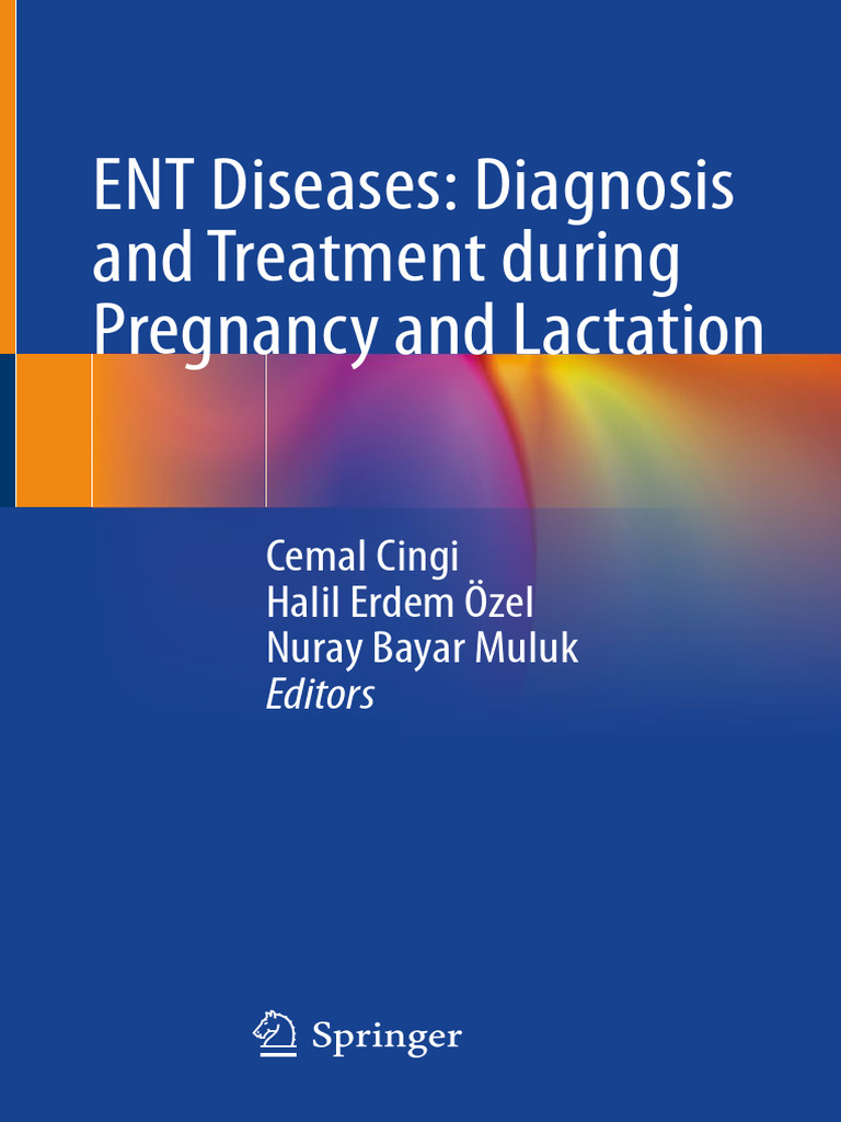 ENT Diseases Diagnosis and Treatment During Pregnancy and Lactation | PDF