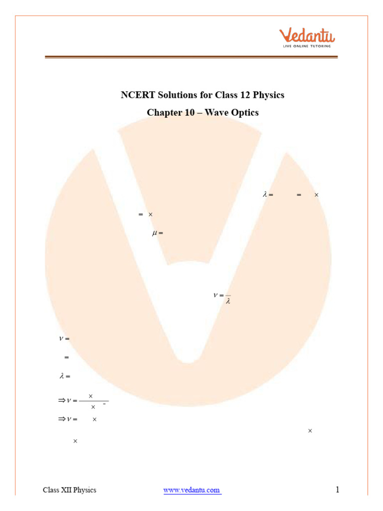 NCERT Solutions For Class 12 Physics Chapter 10 - Wave Optics PDF | PDF