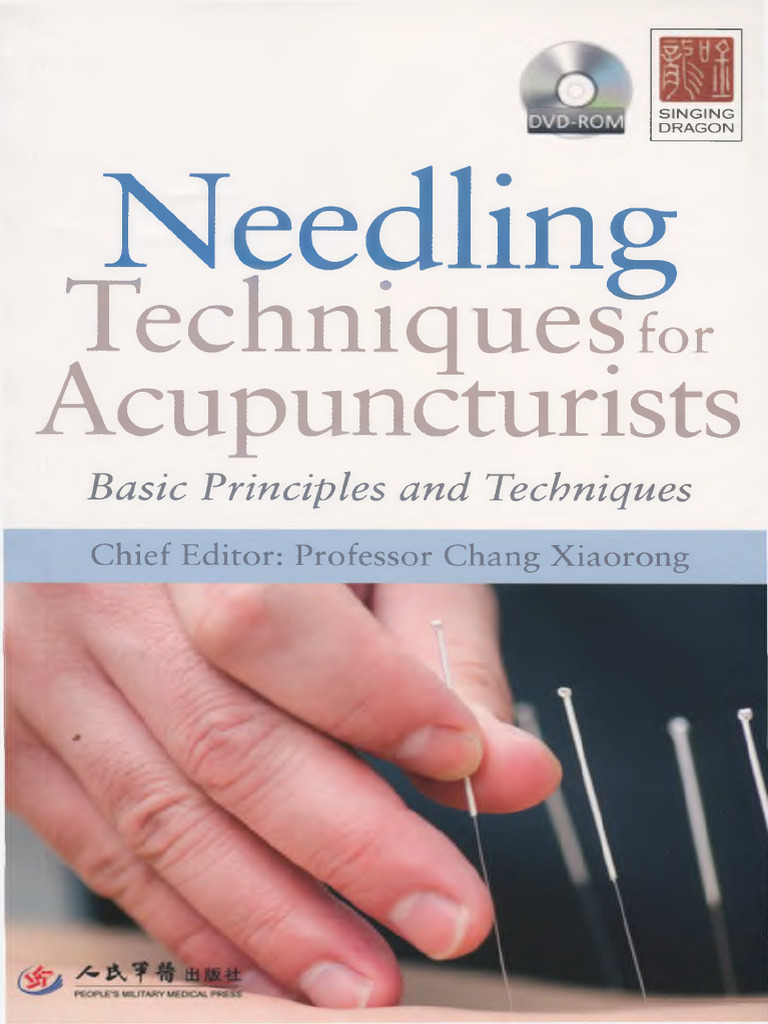 Needling+Techniques+for+Acupuncturists | PDF