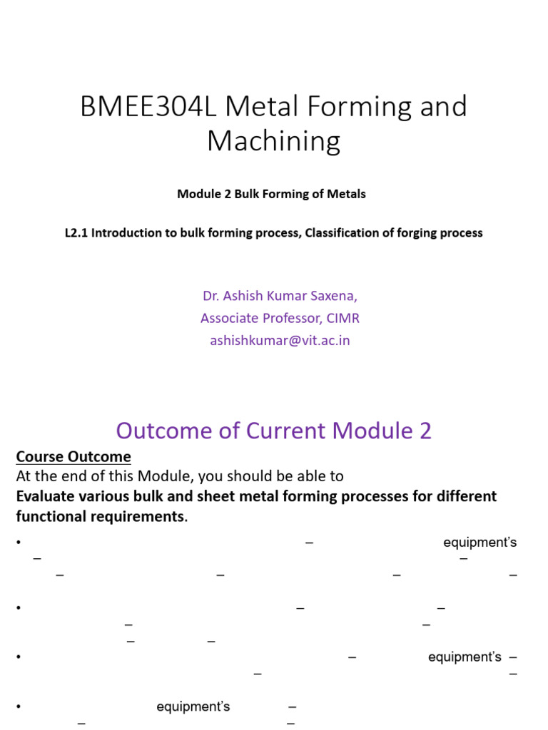 9-L2.1 Introduction to bulk forming process, Classification of forging ...