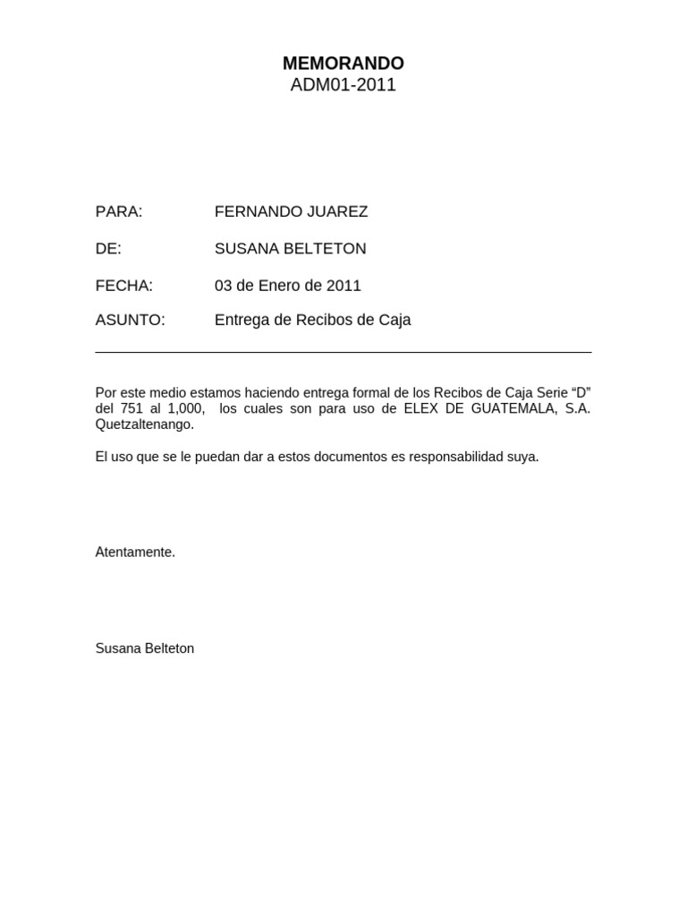 Memorando Adm01-2011 Entrega de Recibos de Caja A Fernado Juarez | PDF
