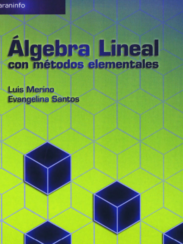 Ã Lgebra Lineal Con Metodos Elementales (Merino) | PDF