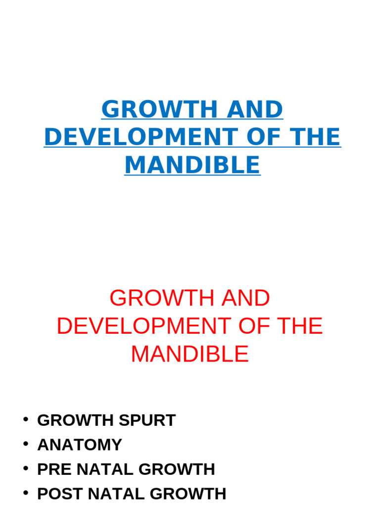 Growth and Development of the Mandible | PDF