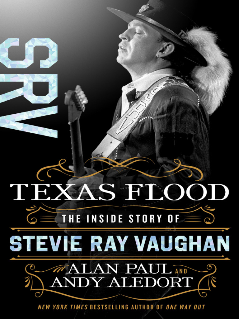 Texas Flood - The Inside Story of Stevie Ra - Alan Paul | PDF | Musicians