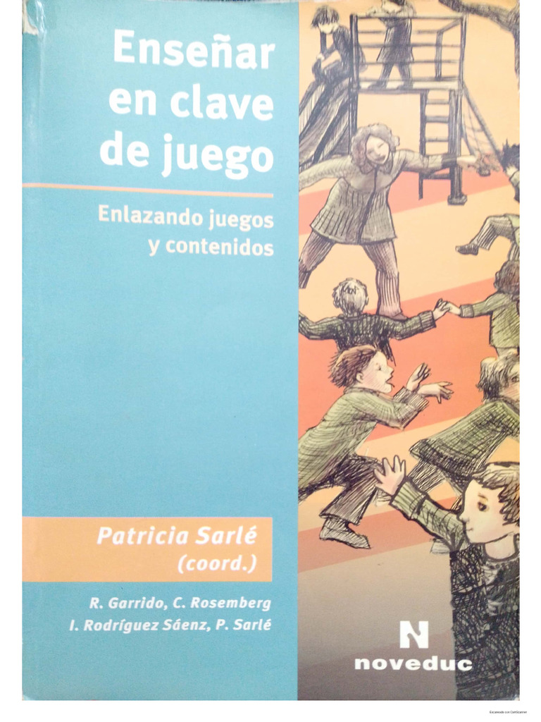 Enseñar en Clave de Juego (Patricia Sarle) | PDF