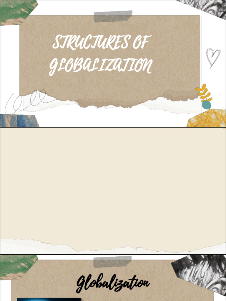 Ge 3 Final Structures of Globalization Autosaved | PDF