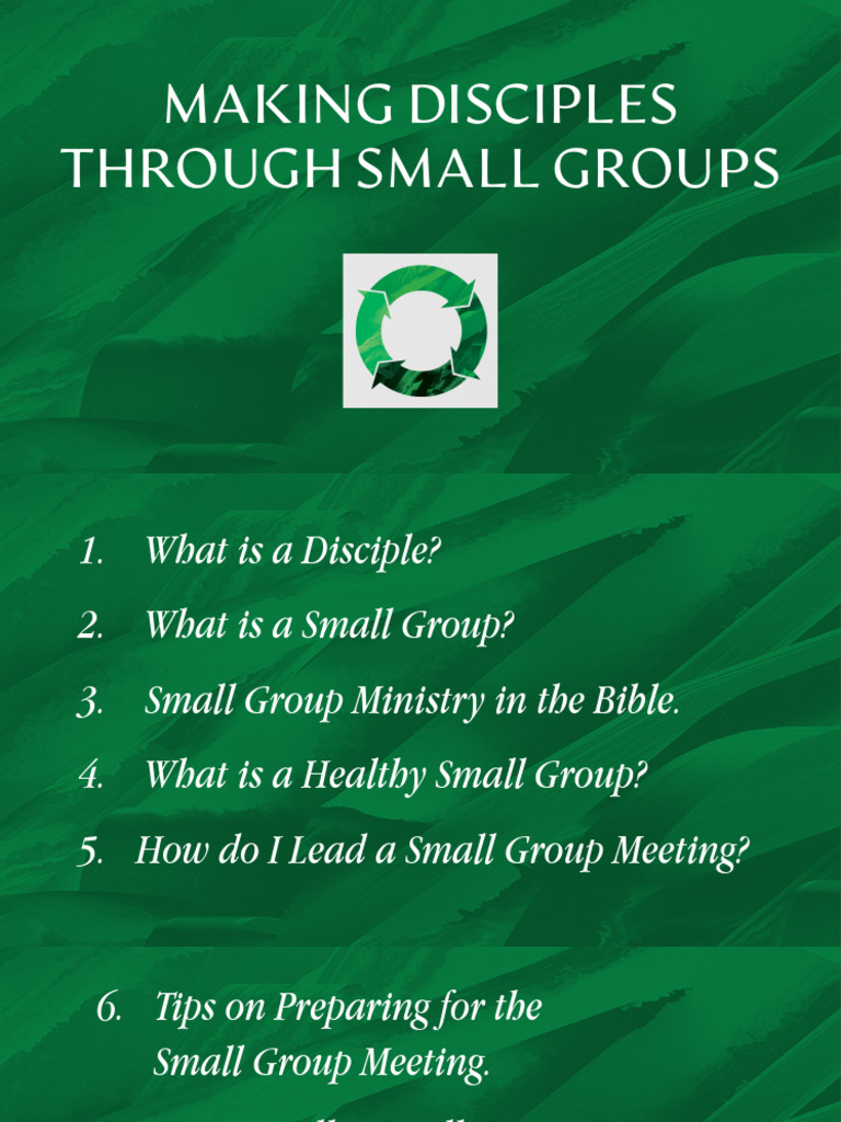 Making Disciples Through Small Groups | PDF