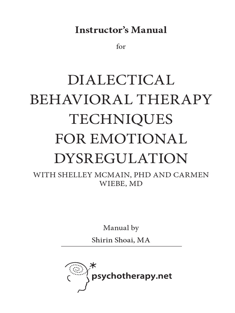 DIALECTICAL Behavioral Therapy For Emotional Dysregulation (Instructor ...