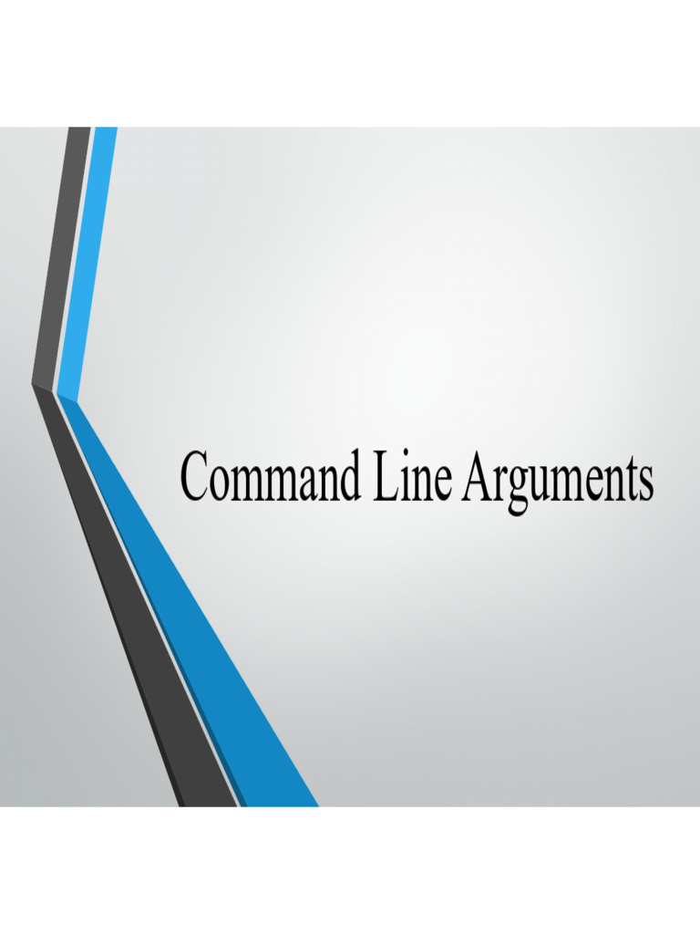 Command Line Arguments | PDF