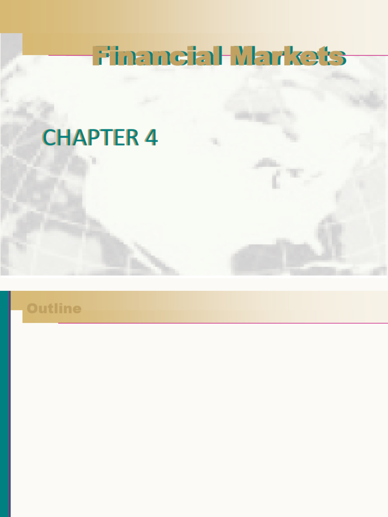 Lecture 2 ch04 - Financial - Markets - Lec | PDF