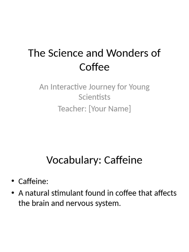 Coffee Science Presentation | PDF