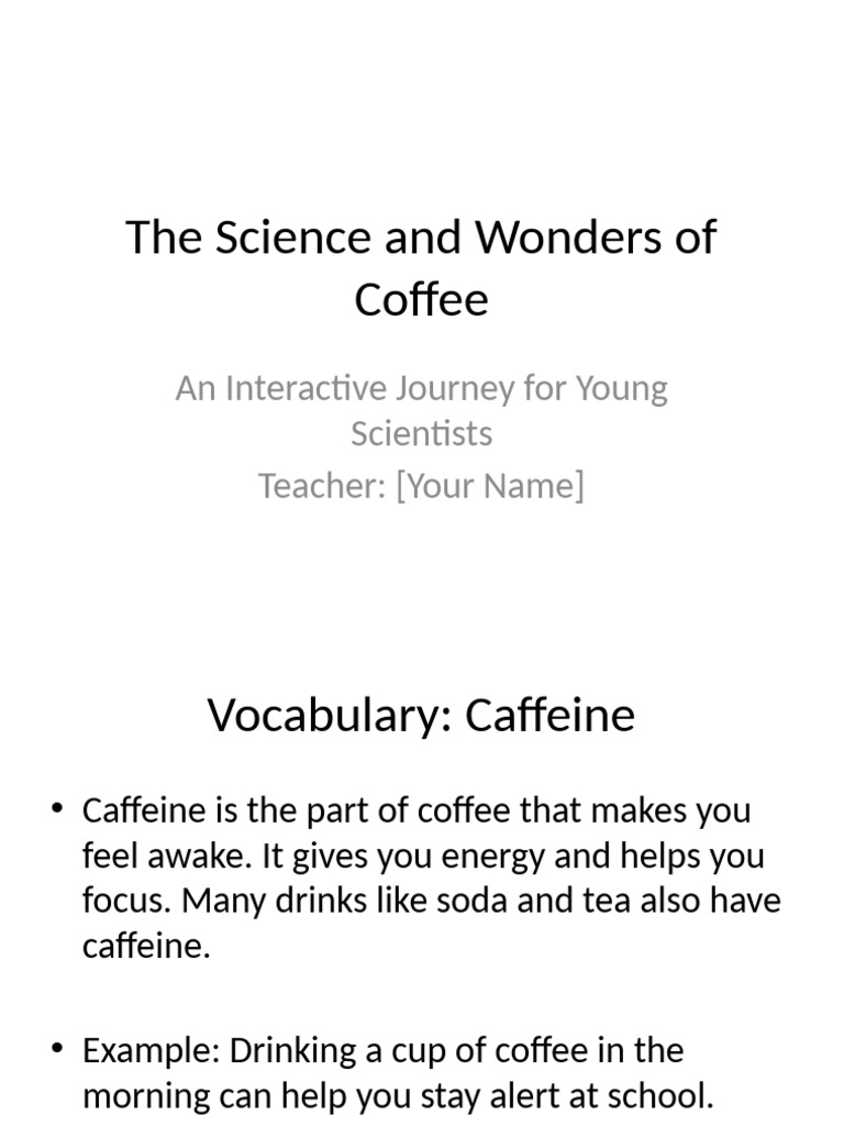 Coffee Science Expanded Presentation | PDF