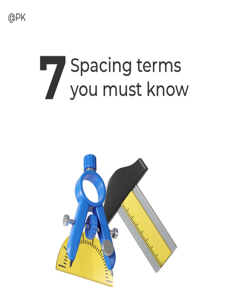7 Spacing Terms You Must Know | PDF