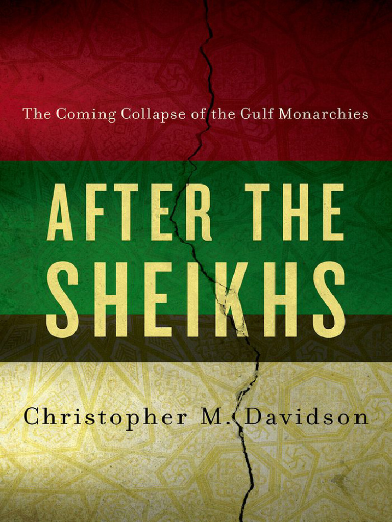 Christopher M. Davidson - After The Sheikhs - The Coming Collapse of ...