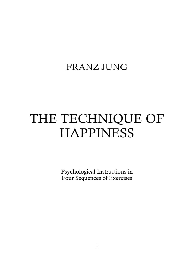 The Technique of Happiness | PDF | Afterlife | Experience