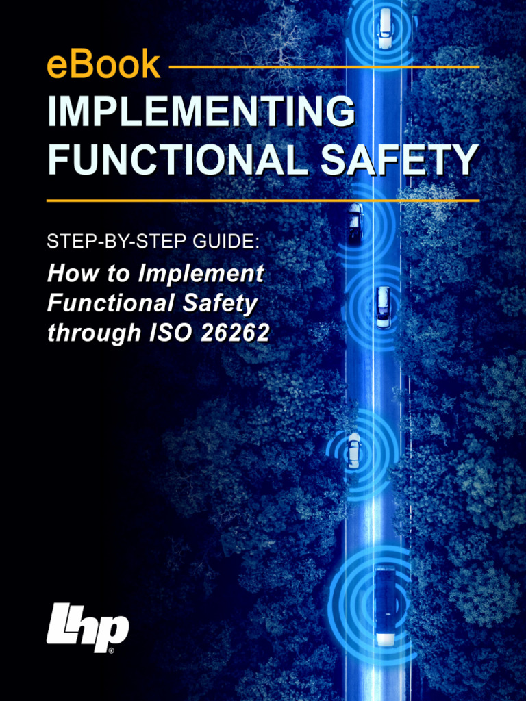 How To Implement Functional Safety Through #ISO26262 | PDF