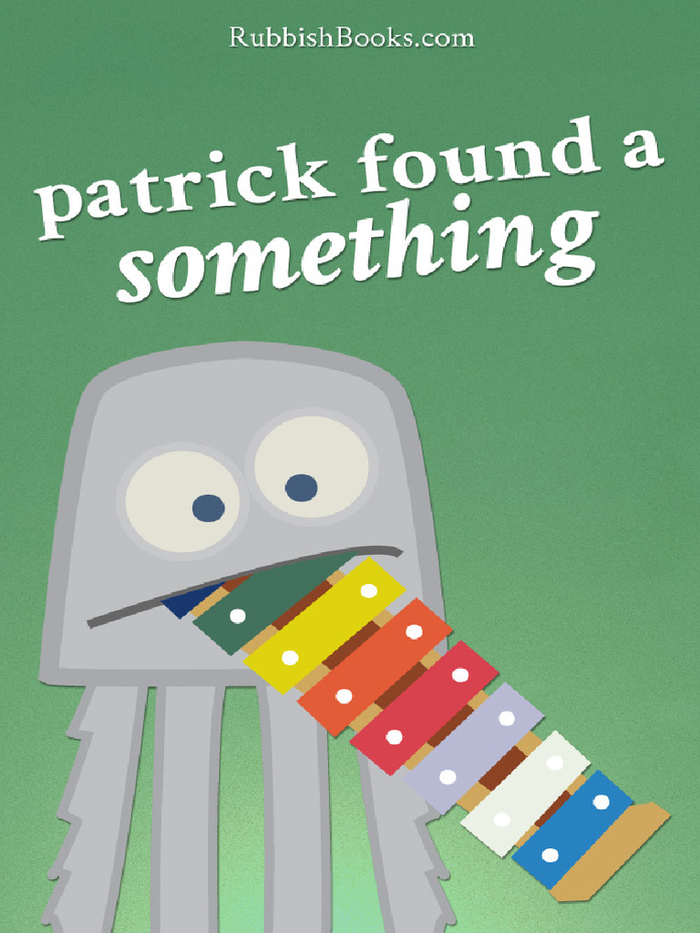 Patrick Found A Something FKB Kids Stories | PDF