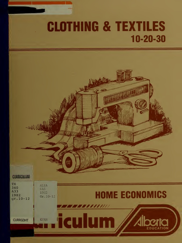 Clothing and Textiles 10-20-30 Home Economics by Alberta Education ...