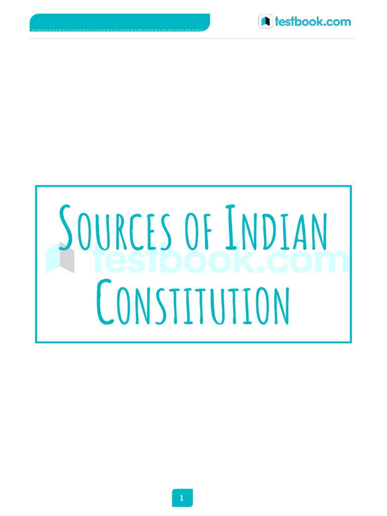 Sources of Indian Constitution | PDF