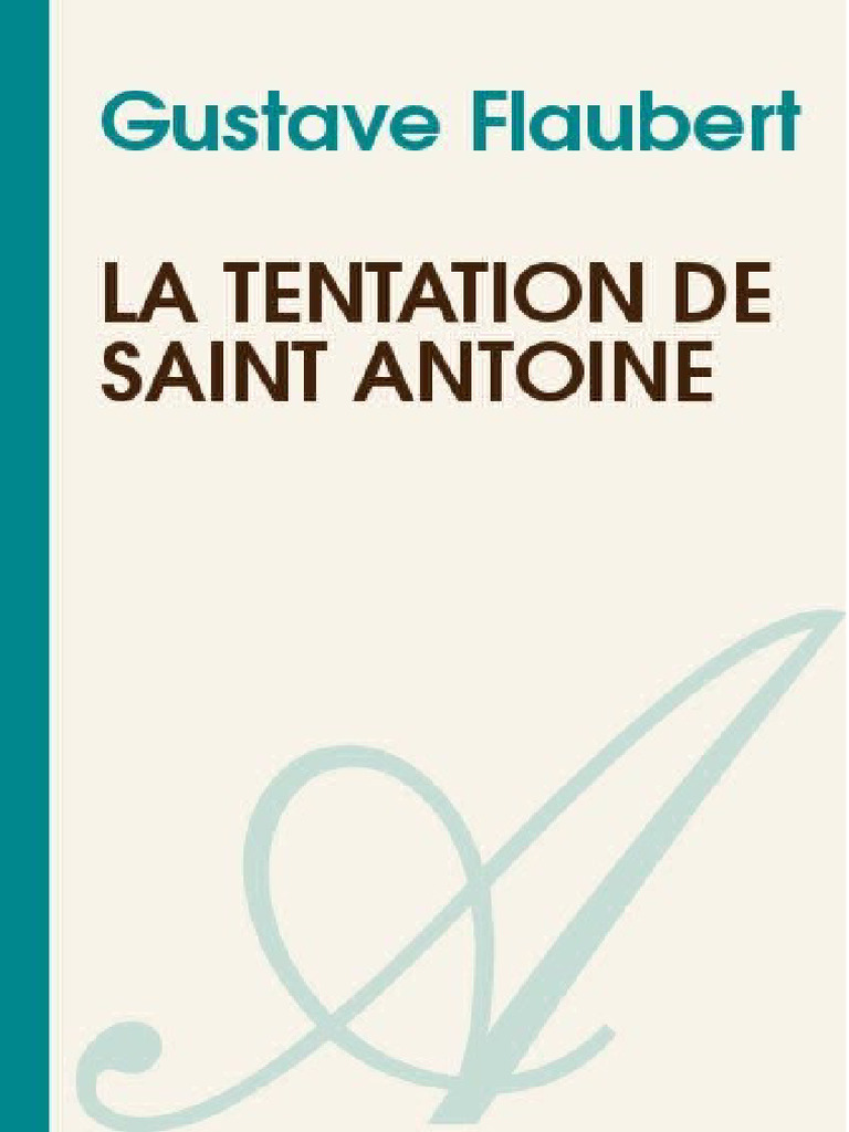 Gustave Flaubert - La Tentation de Saint Antoine | PDF