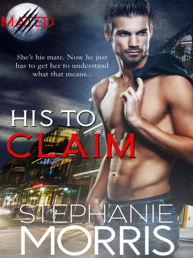 His To Claim - Stephanie Morris | PDF
