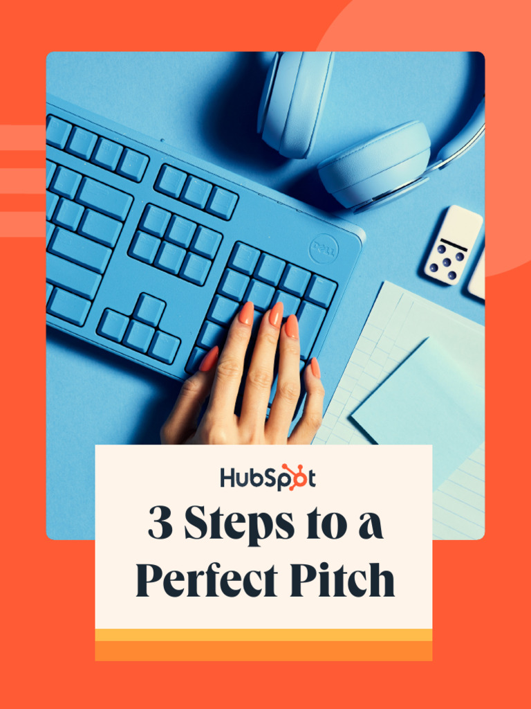 HubSpots 3 Step Pitching Structure | PDF | Storytelling | Narrative