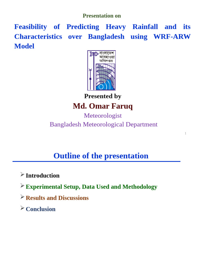 Feasibility of Predicting Heavy Rainfall and Its Characteristics Over Bangladesh Using WRF-ARW ...
