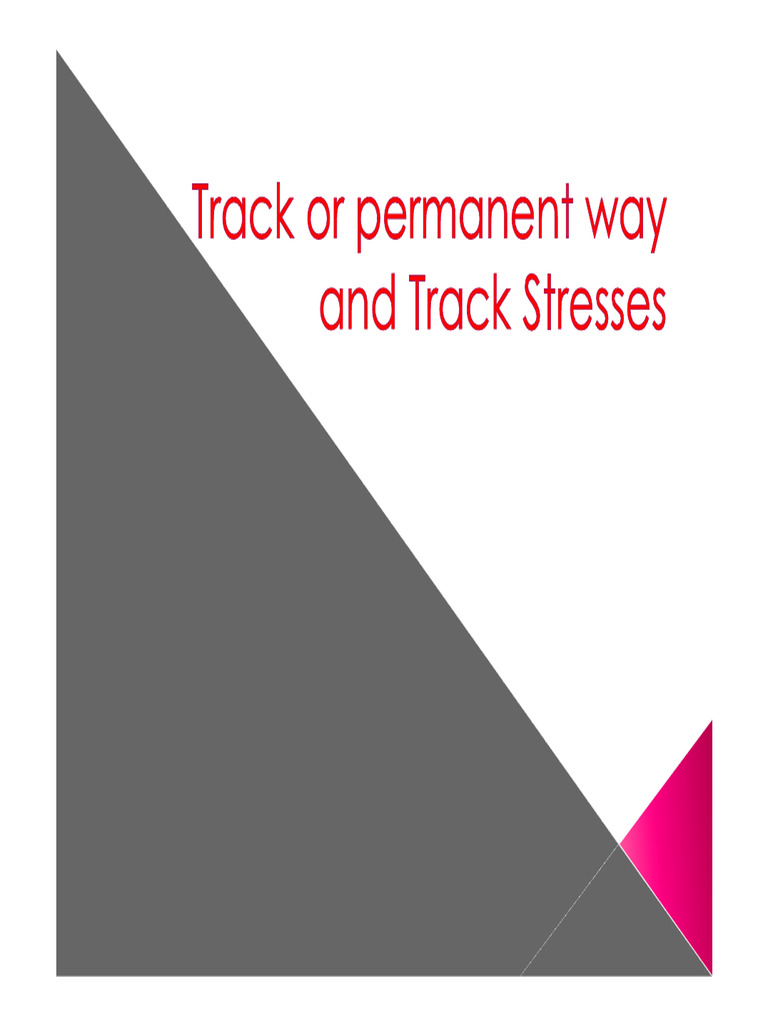 Week 2a - Track and Track Stresses | PDF | Rail Transport | Home & Garden