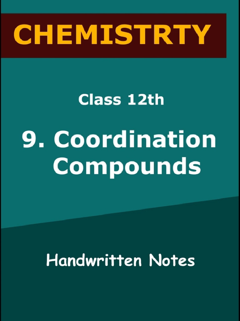 c9 Coordination Compounds | PDF