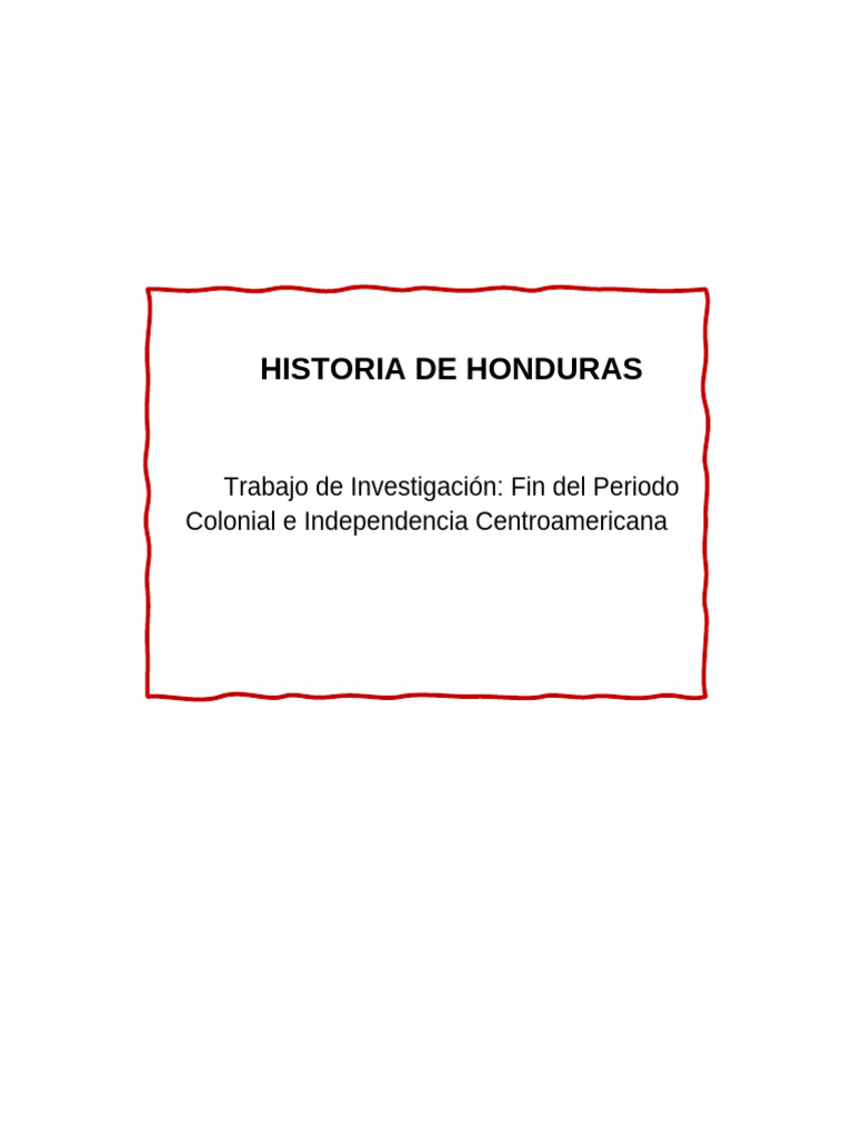 Fin Del Periodo Colonial e Independencia Centroamericana | PDF