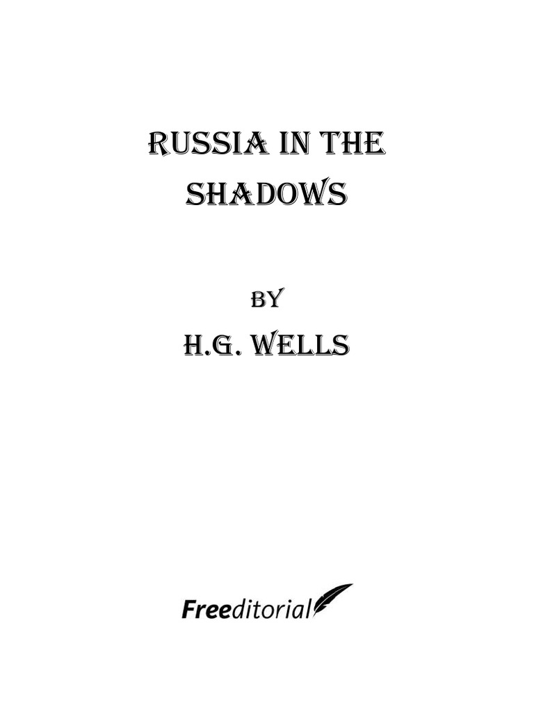 Wells, H. - Russia in The Shadows | PDF