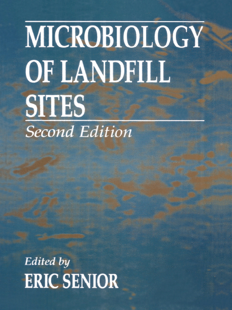 Eric Senior (Author) - Microbiology of Landfill Sites-CRC Press (1995 ...