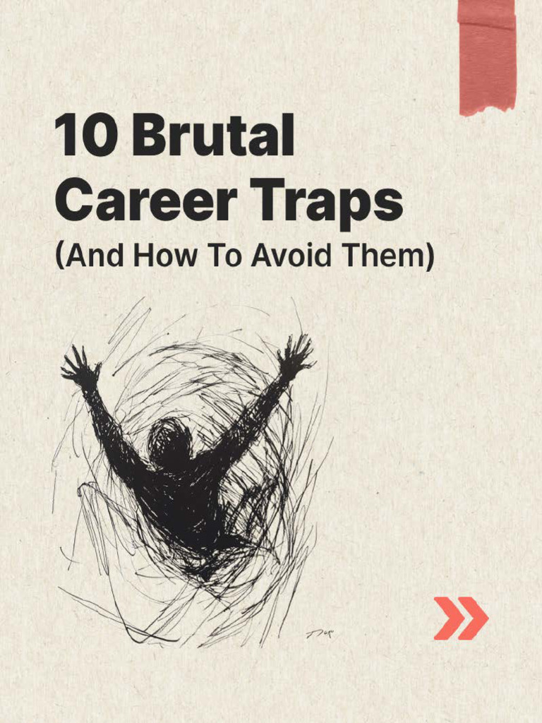 10 Brutal Career Traps | PDF