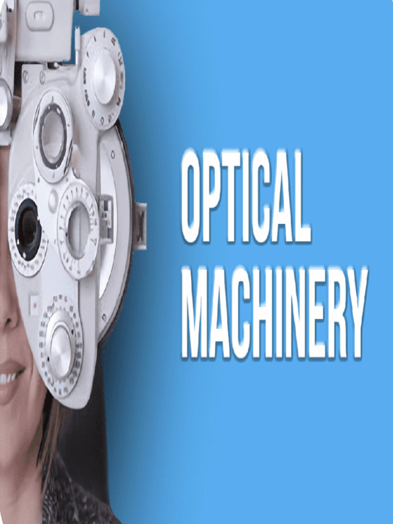 12 Optical Machinery | PDF