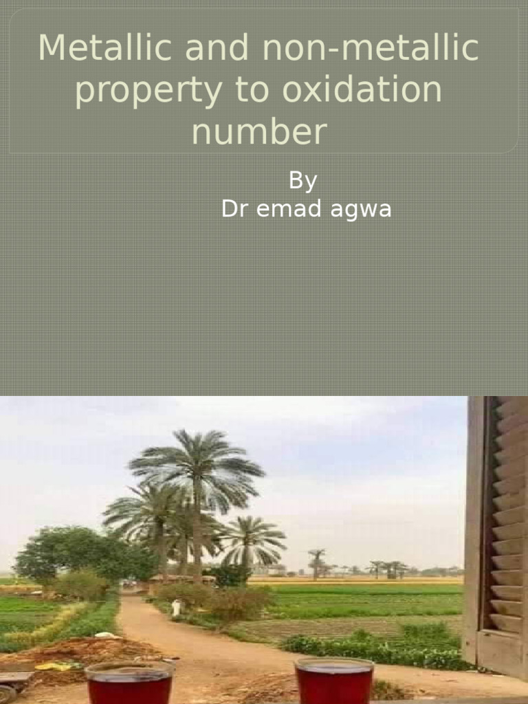 Metallic and Non-Metallic Property To Oxidation Number | PDF