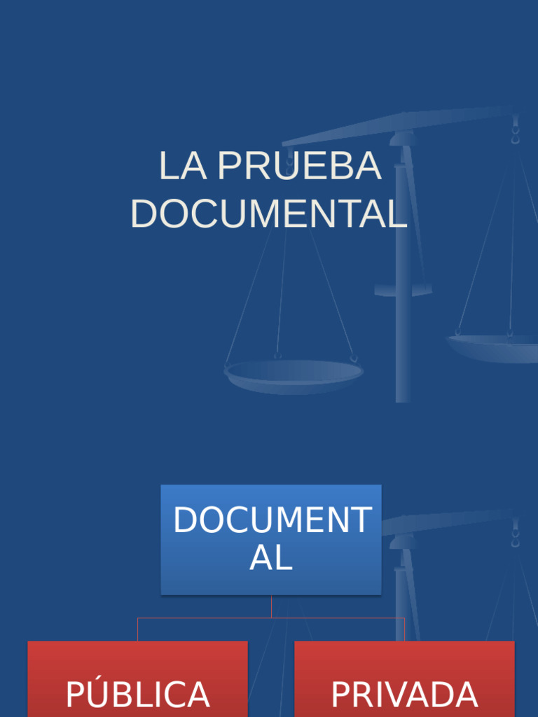 9 La Prueba Documental | PDF | Justicia | Derecho