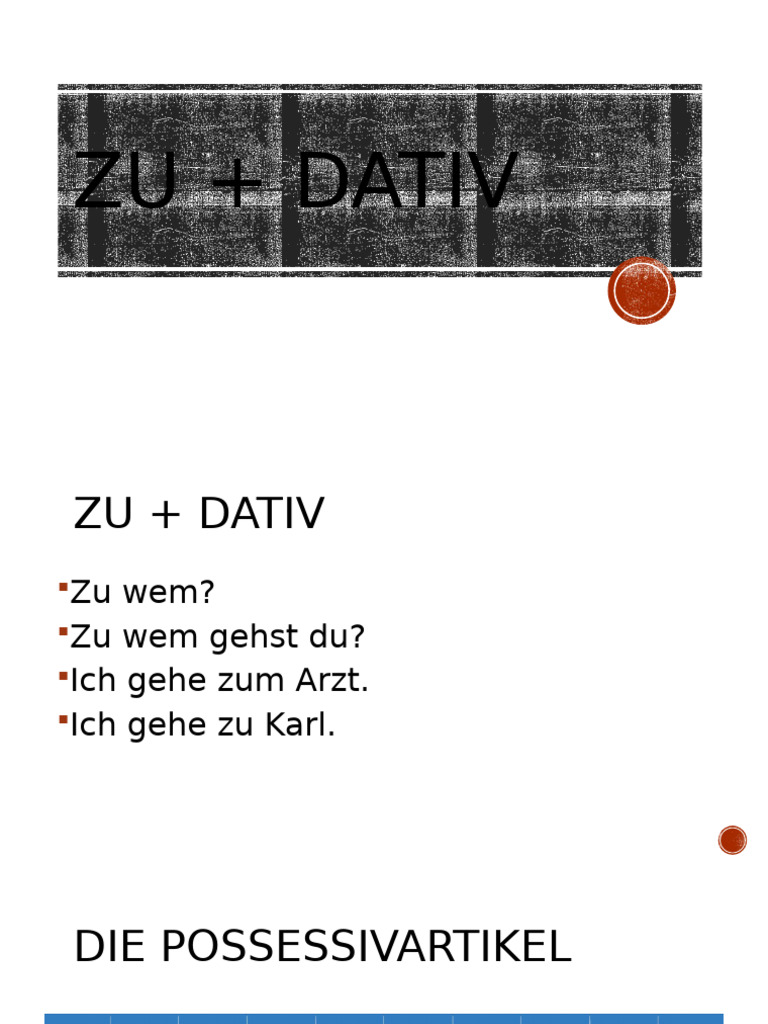 Zu + Dativ Und Possessivartikel | PDF