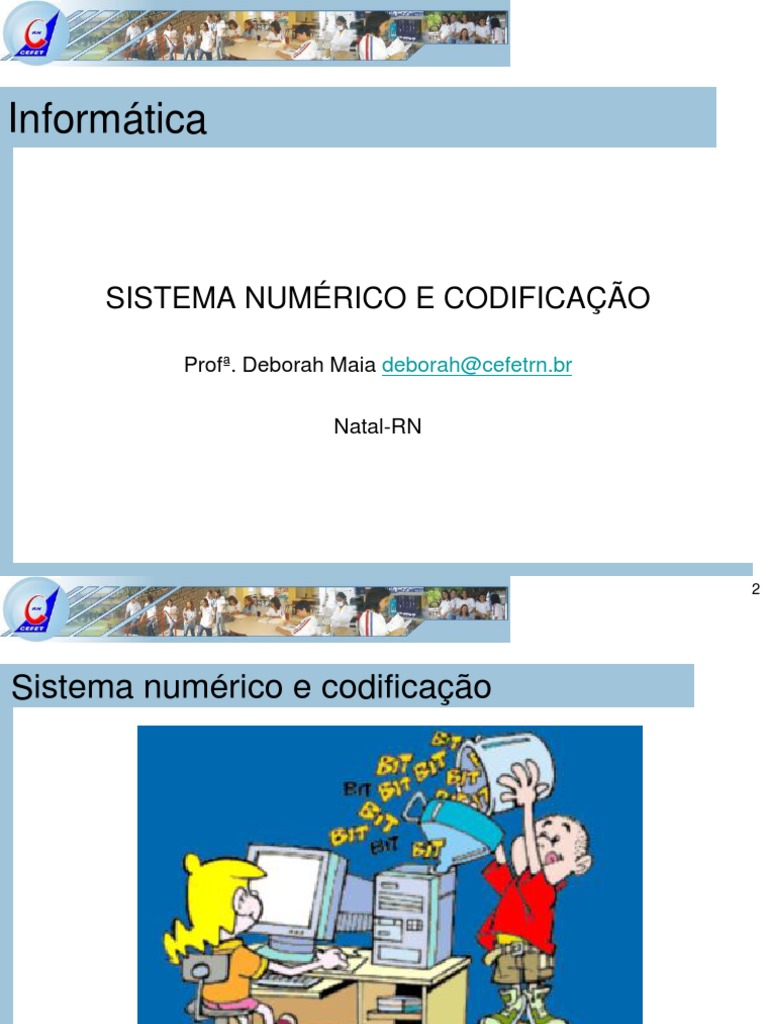 Aula 01 Sistema Numérico E Codificação Pdf Codificação Binária