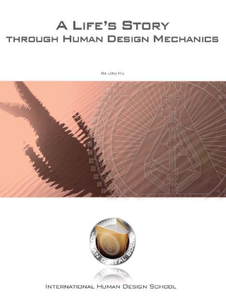 A Life S Story - Through Human Design Mechanics | PDF