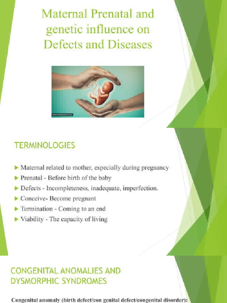 BHAVESHSINGH27 Maternal Prenatal and Genetic Influence On Defects and ...