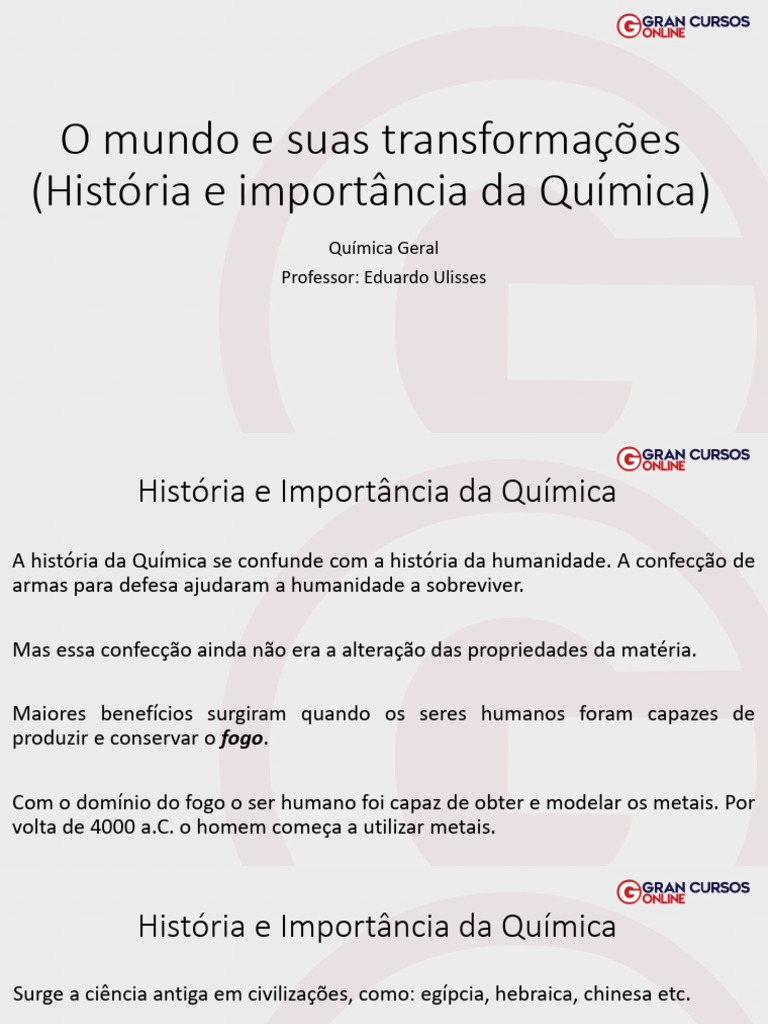 1 - O Mundo e Suas Transforma Es - Hist Ria e Import Ncia Da Qu Mica | PDF | Química | Ciências ...