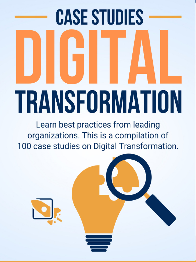 [Flevy.com Free Download] 100 Case Studies on Digital Transformation | PDF | Performance ...