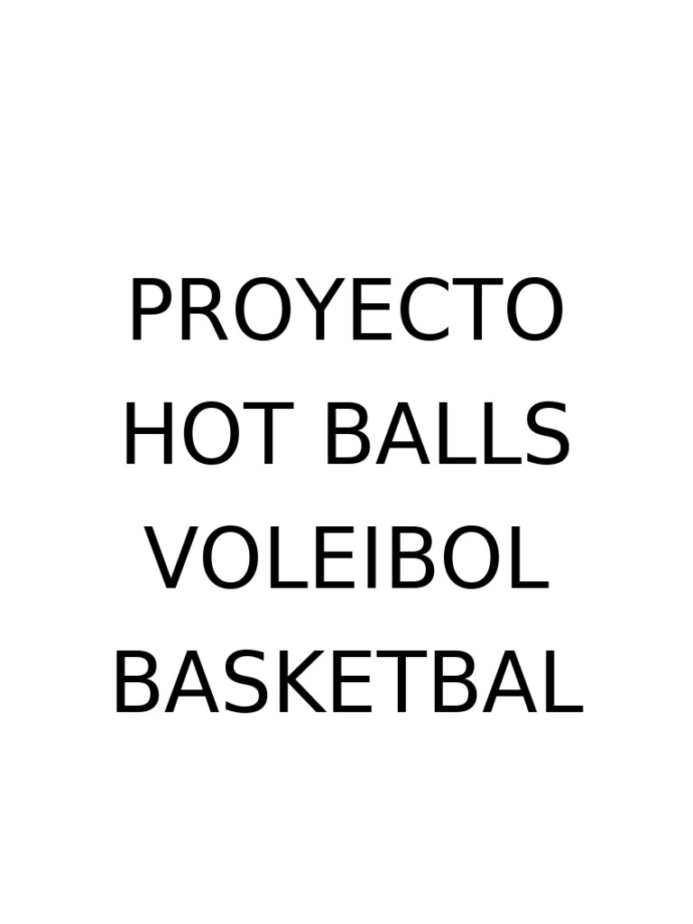 PROYECTo Hot Balls | PDF | Language Arts & Discipline
