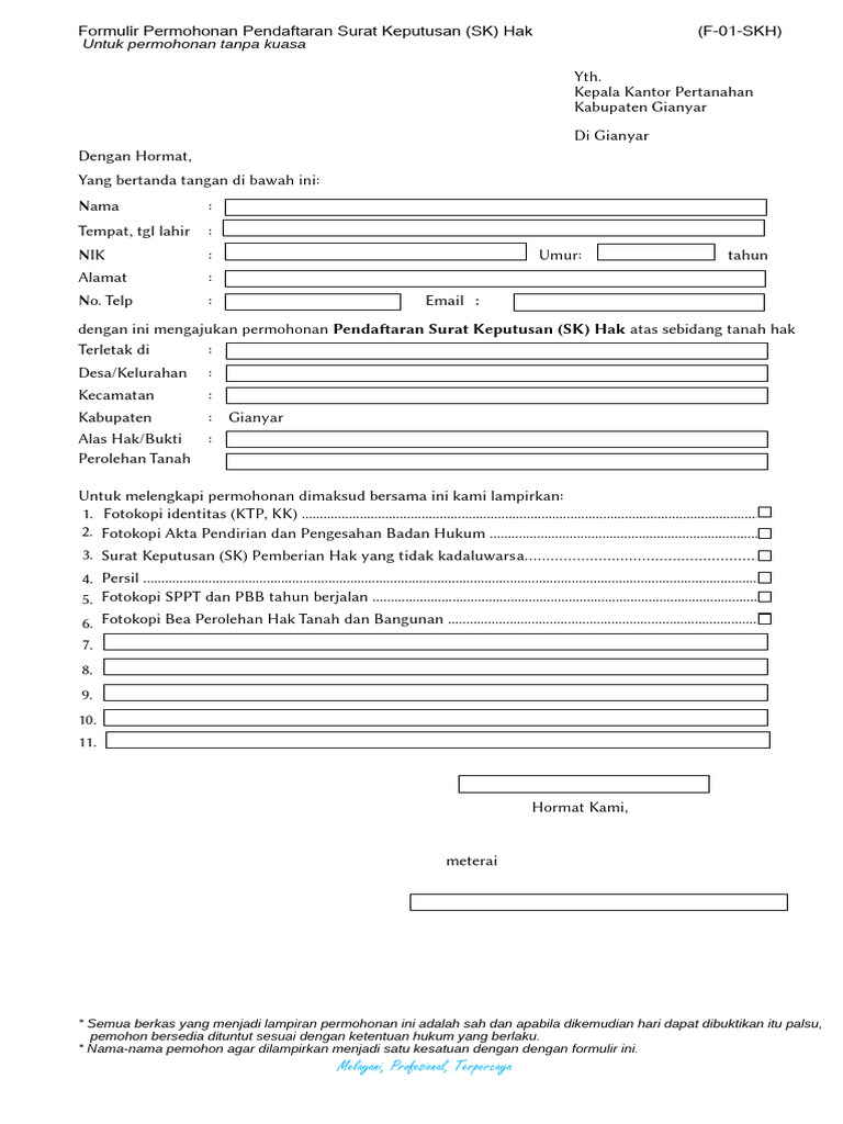 Untuk Permohonan Tanpa Kuasa: Formulir Permohonan Pendaftaran Surat Keputusan (SK) Hak (F-01-SKH ...
