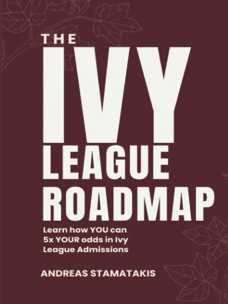 EBOOK The Ivy League Roadmap Learn How My Clients 5x Their Odds in Ivy ...