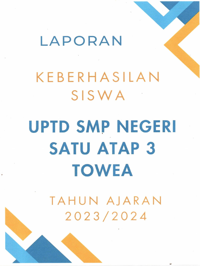 Laporan Keberhasilan Siswa UPTD SMPN Satu Atap 3 Towea TA.2023-2024 | PDF
