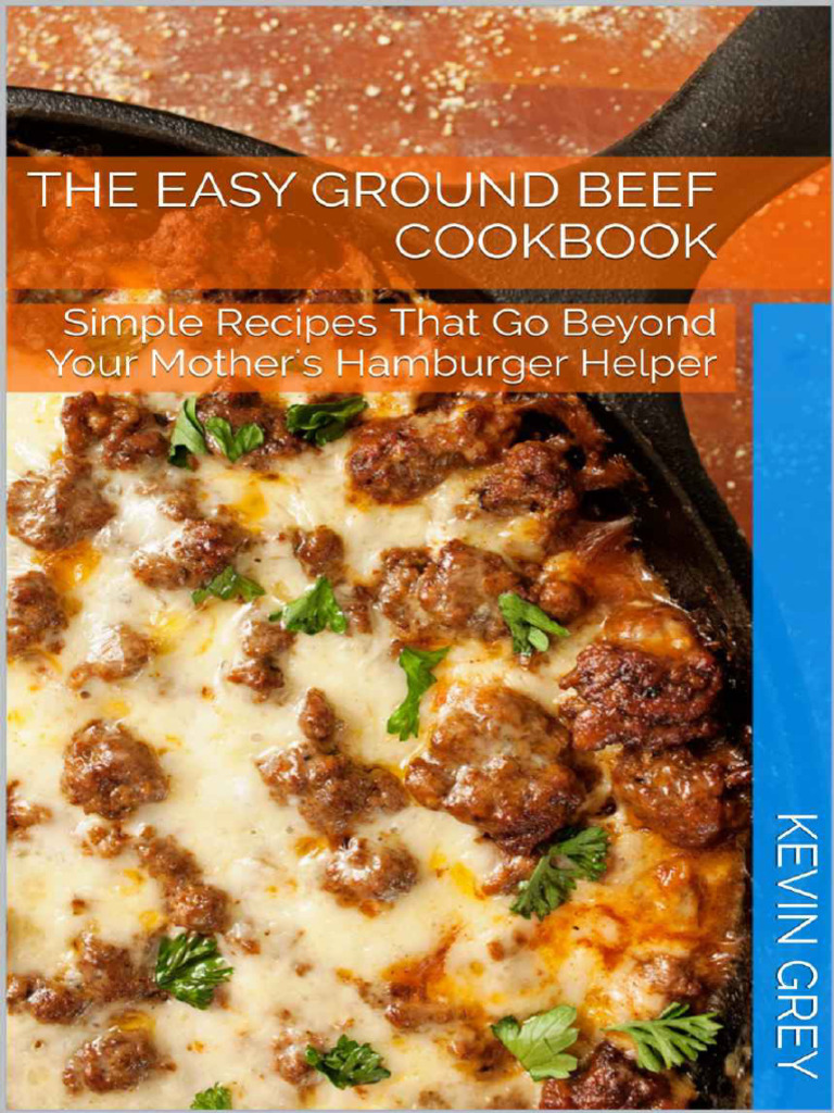 The Easy Ground Beef Cookbook - Unknown | PDF | Pasta | Cooking, Food ...