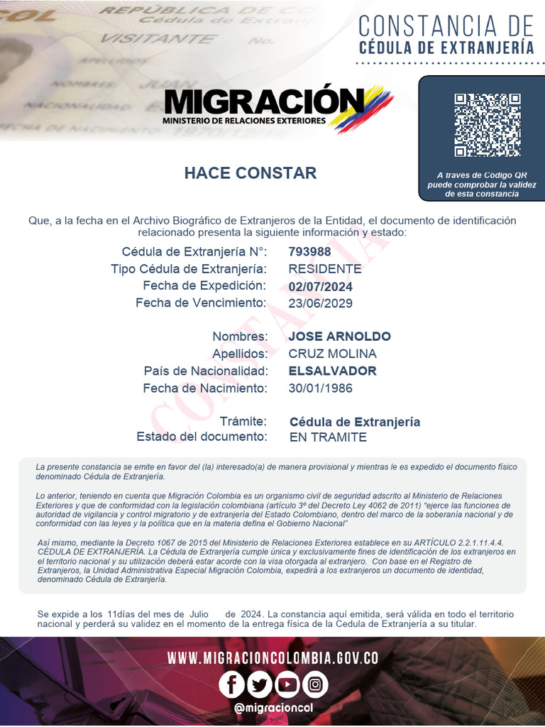 Hace Constar: Cédula de Extranjería N°: Fecha de Expedición: Fecha de Vencimiento: Tipo Cédula ...