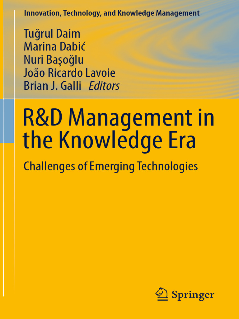 (Innovation, Technology, and Knowledge Management) Tuğrul Daim, Marina Dabić, Nuri Başoğlu, João ...